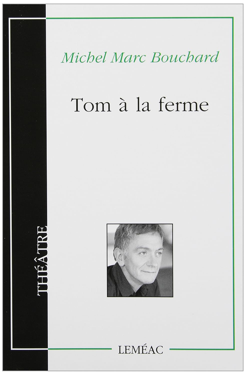 Amazon.com: Tom a la Ferme: 9782760904132: BOUCHARD MICHEL-MARC: Books