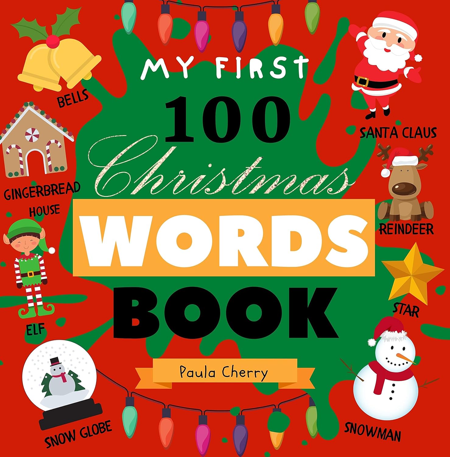 Amazon.com: My First 100 Christmas Words Book (Learning and ...