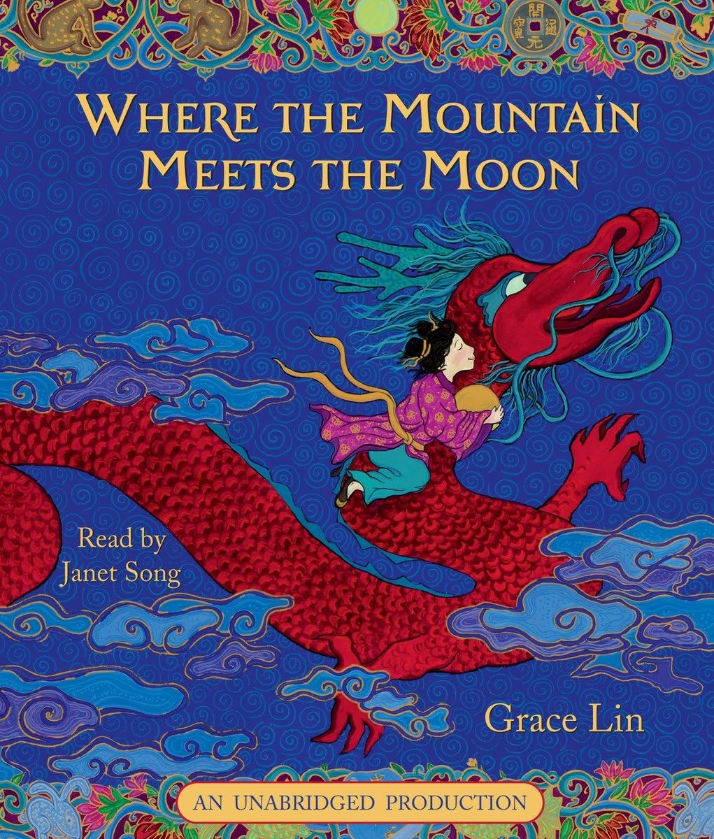 Where the Mountain Meets the Moon: Lin, Grace, Song, Janet ...