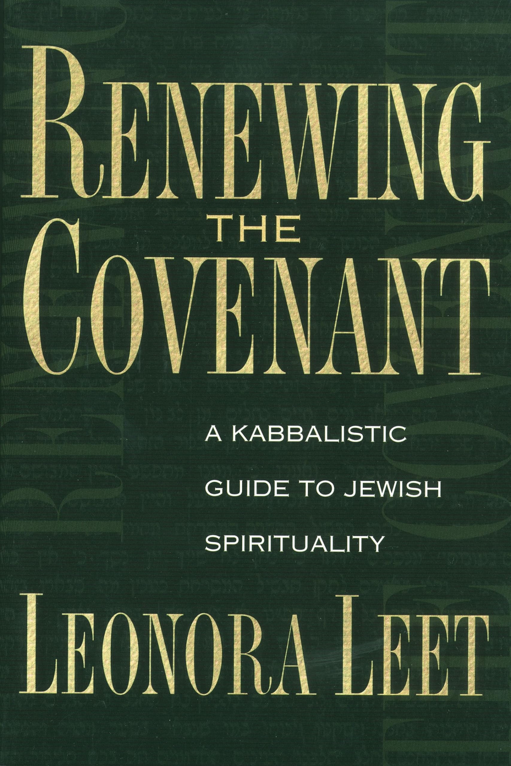 Amazon.com: Renewing the Covenant: A Kabbalistic Guide to Jewish ...
