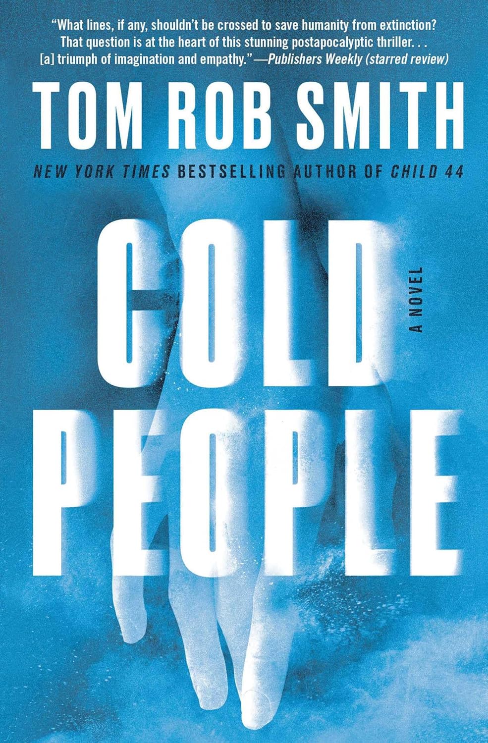 Cold People: Smith, Tom Rob: 9781982198411: Amazon.com: Books