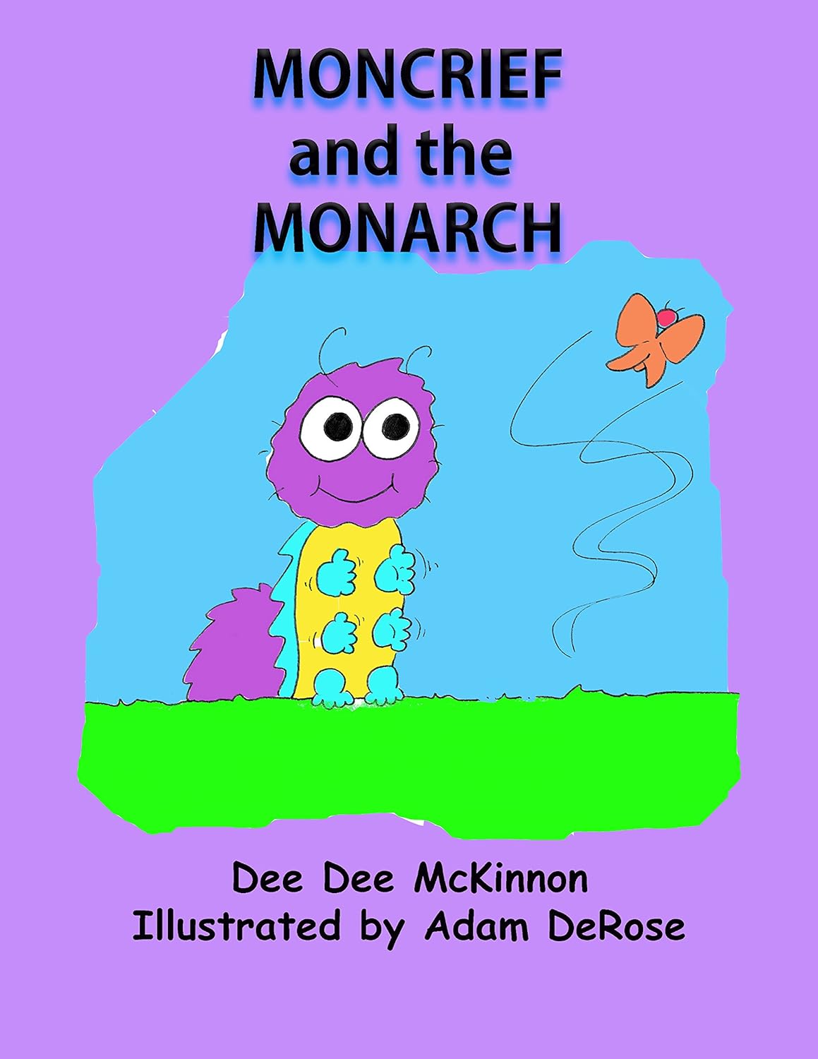 Moncrief and the Monarch (The Chronicles of Moncrief Book 1) eBook ...