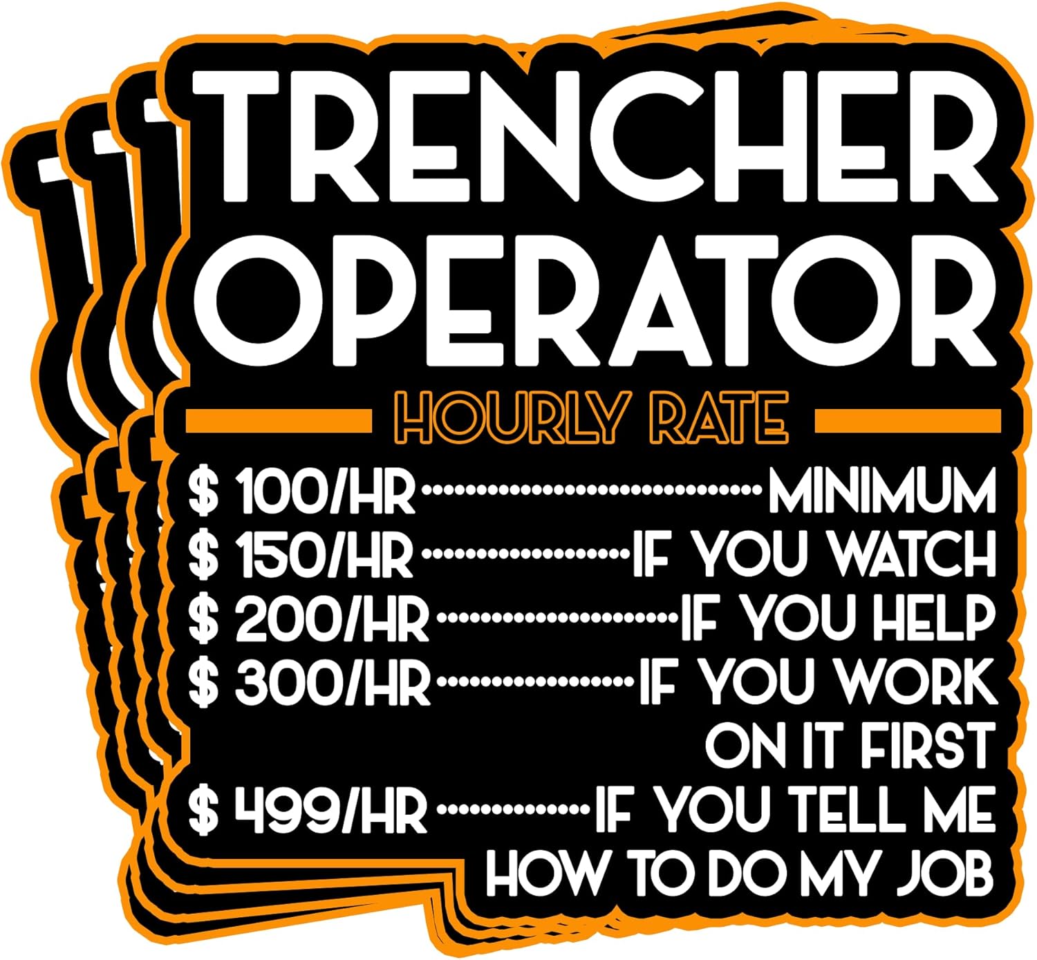 Amazon.com: Trencher Operator Vinyl Decal Stickers - 4-Pack with Funny ...