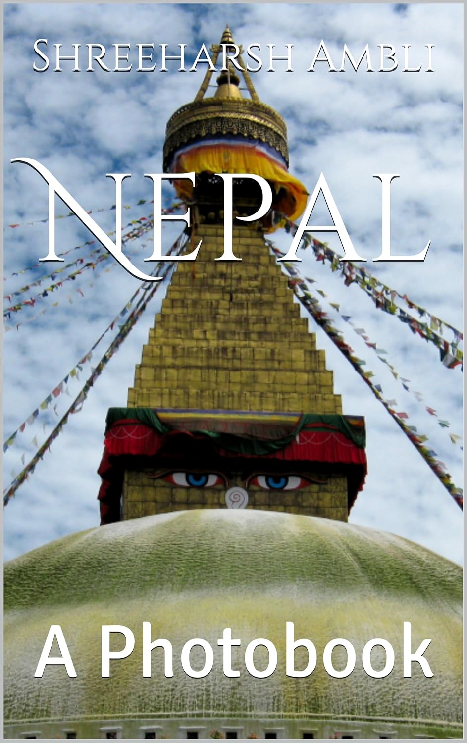 Amazon.com: Nepal: A Photobook eBook : Ambli, Shreeharsh, Ambli ...