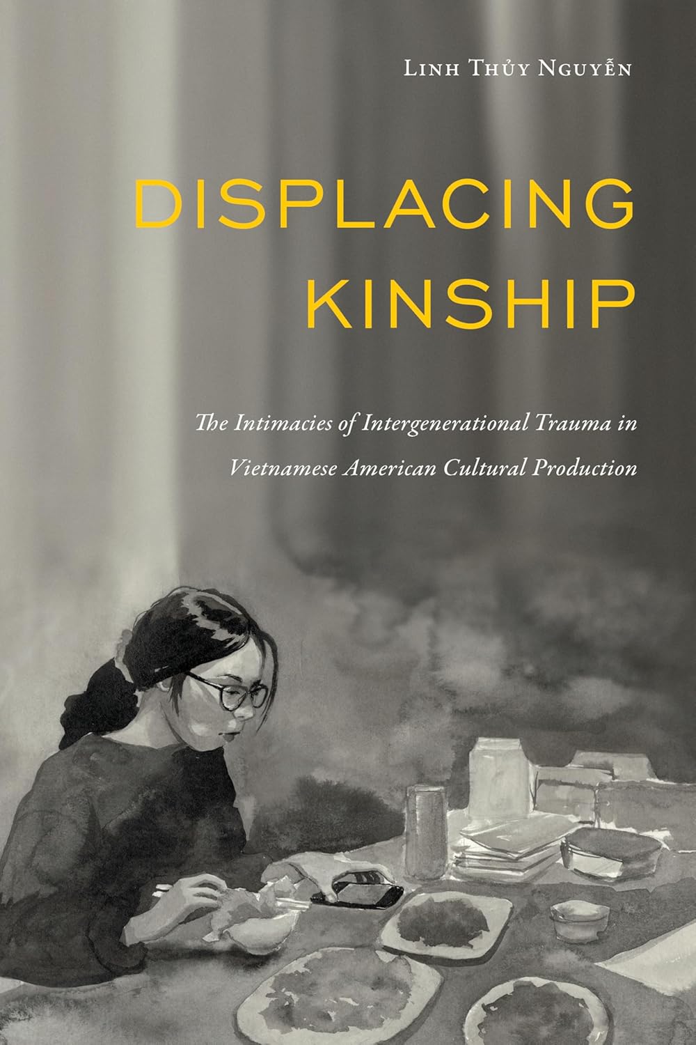 Amazon.com: Displacing Kinship: The Intimacies of Intergenerational ...