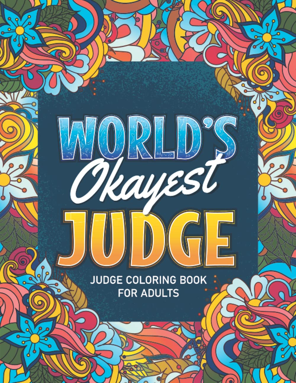 Amazon.com: Judge Gifts: Judge Coloring book: A Snarky & Humorous Judge ...