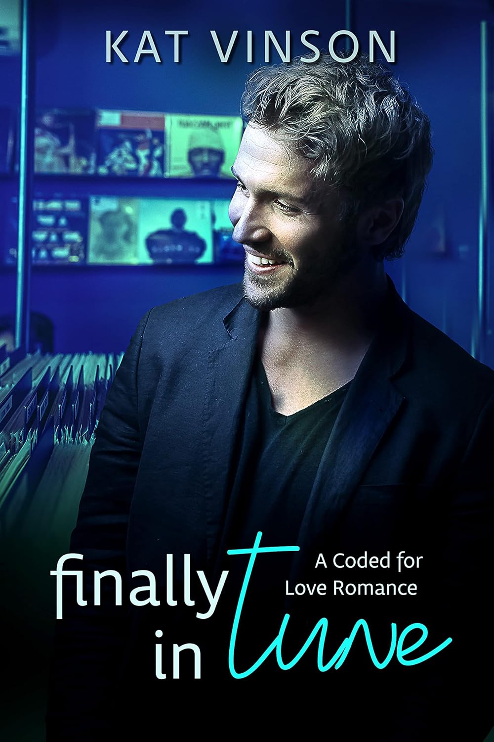 Finally in Tune (Coded for Love Book 2) - Kindle edition by Vinson, Kat ...