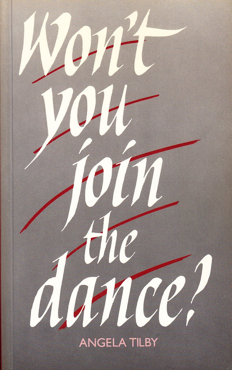 Won't you join the dance?: A discovery of the Christian Creeds: Angela ...