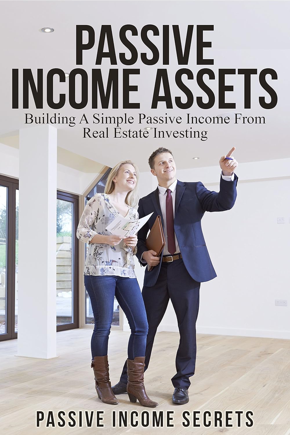 Amazon.com: Real Estate Investing: Building A Simple Passive Income ...