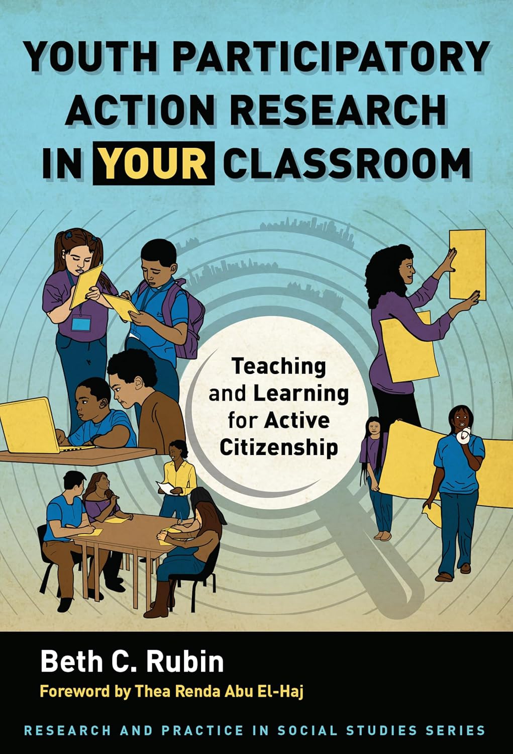 Youth Participatory Action Research in Your Classroom: Teaching and ...