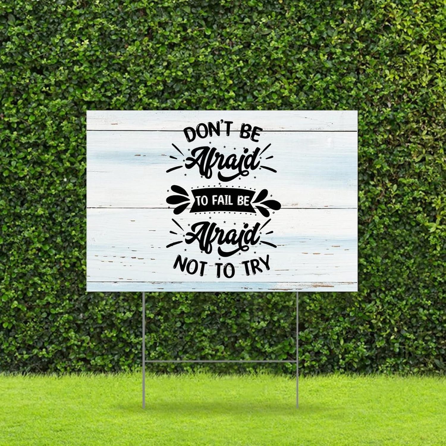 Amazon.com: Lawn Yard Signs Dont Be Afraid to Fail Be Afraid Not to Try ...