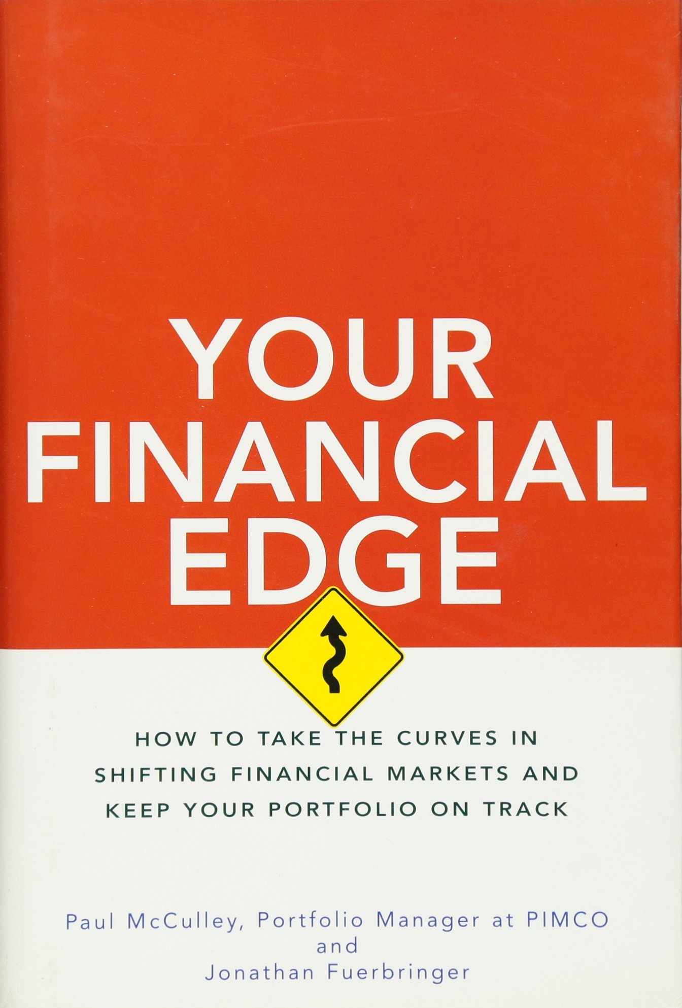 Your Financial Edge: How to Take the Curves in Shifting Financial ...