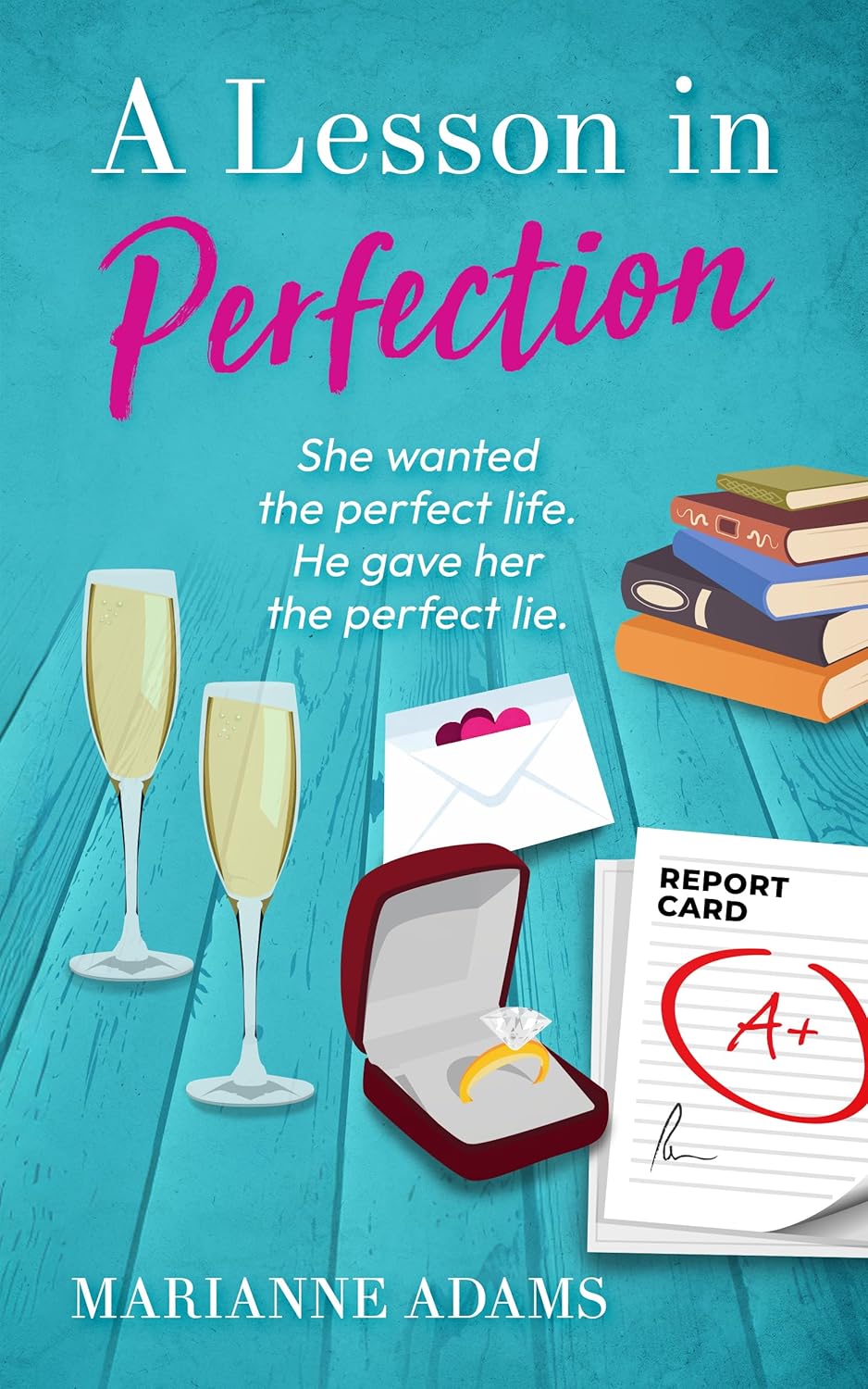 A Lesson in Perfection: An uplifting romantic comedy - the perfect ...