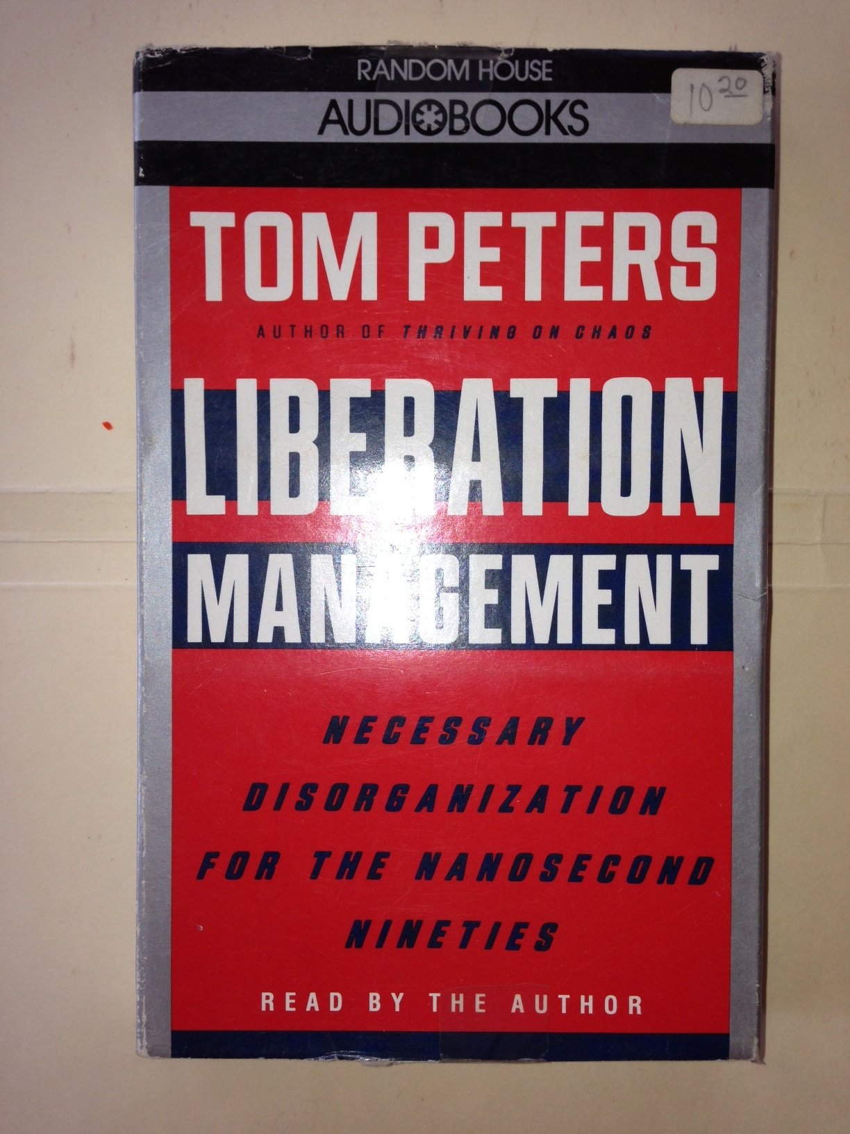 Liberation Management: Necessary Disorganization for the Nanosecond ...