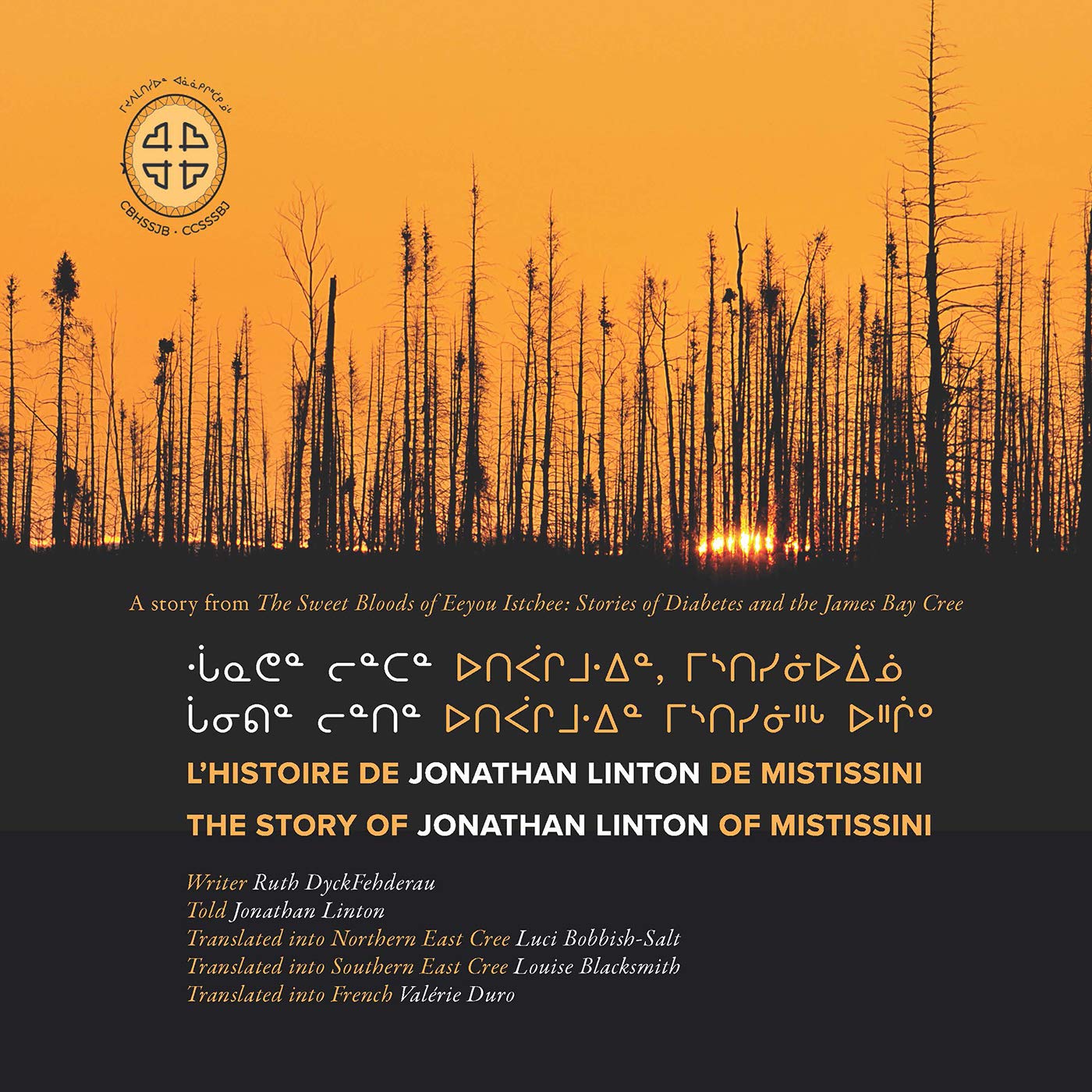 Lhistoire De Jonathan Linton De Mistissini The Story Of Jonathan ...