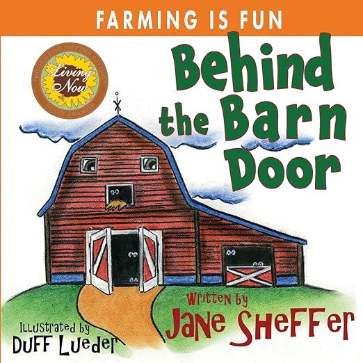 Behind the Barn Door (Farming is Fun): Sheffer, Jane, Lueder, Duff ...