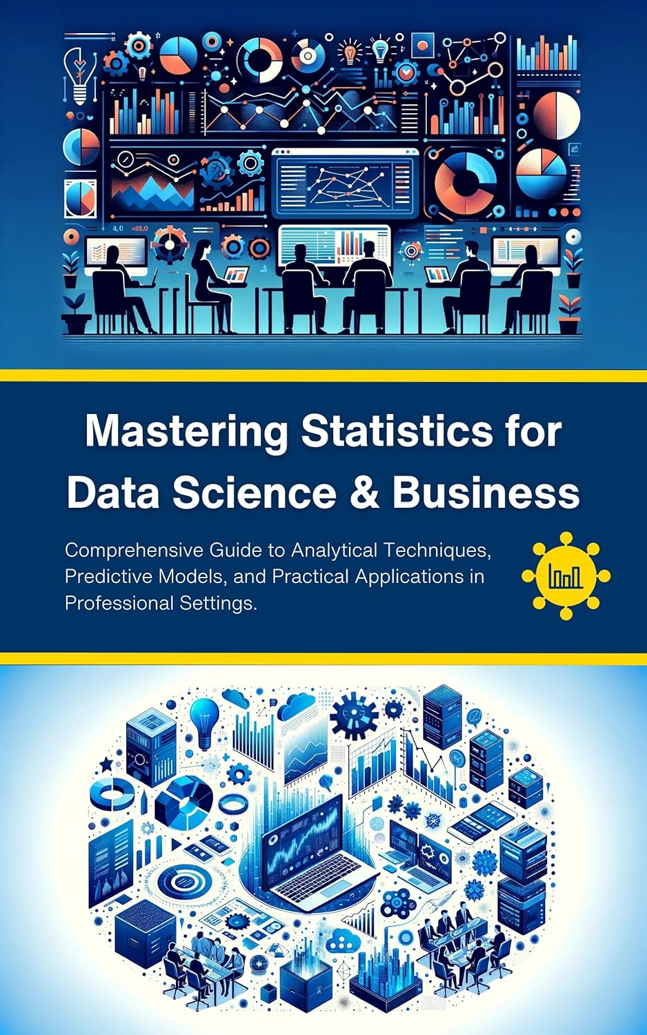 Mastering Statistics for Data Science & Business: Comprehensive Guide ...