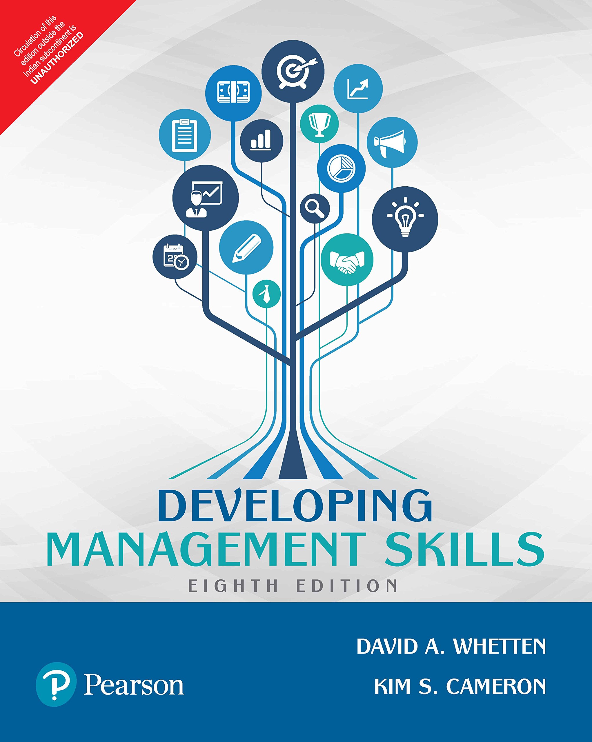 Developing Management Skills: David A. Whetten,Kim S. Cameron ...