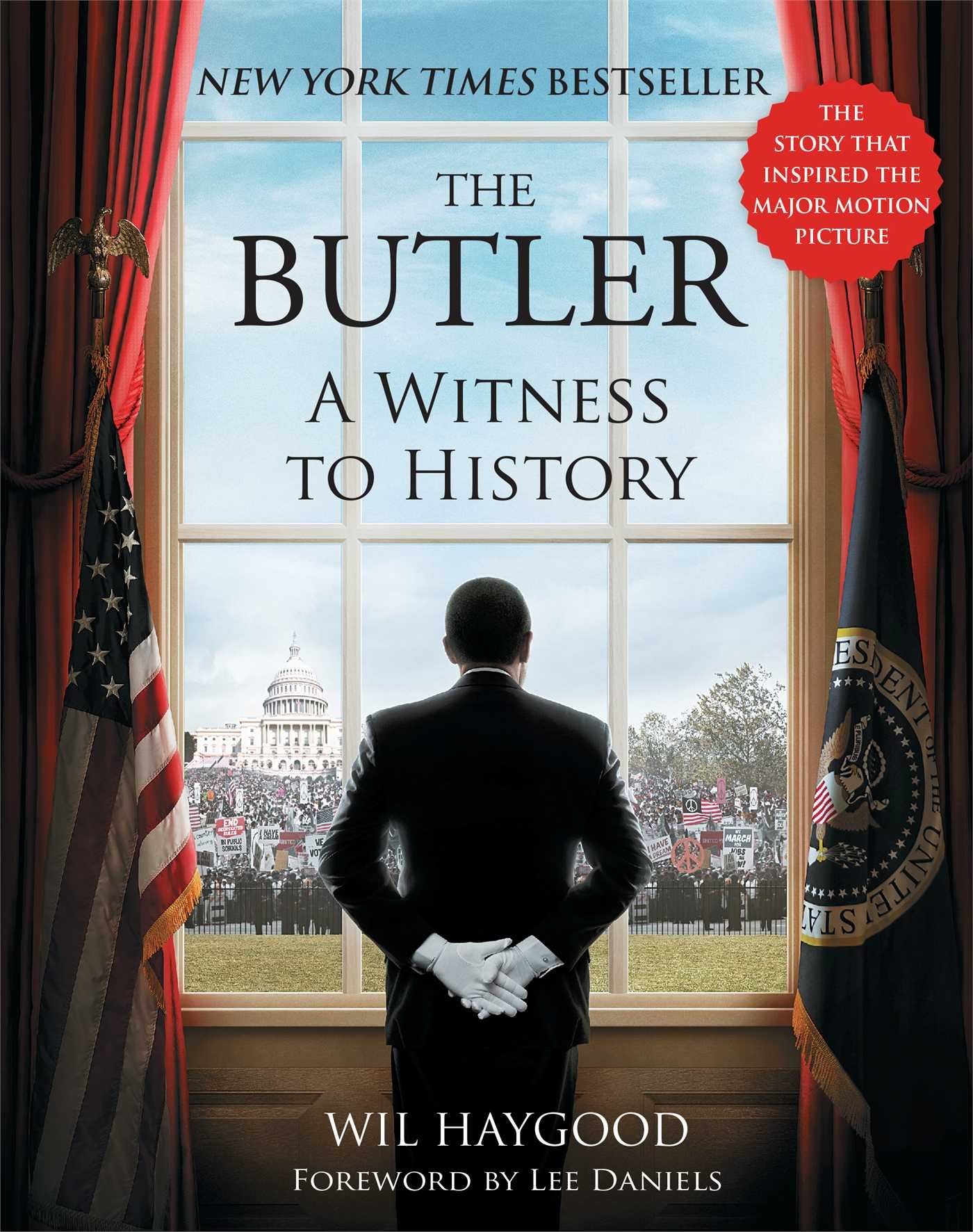 The Butler: A Witness to History: Haygood, Wil: 9781476752990: Amazon ...