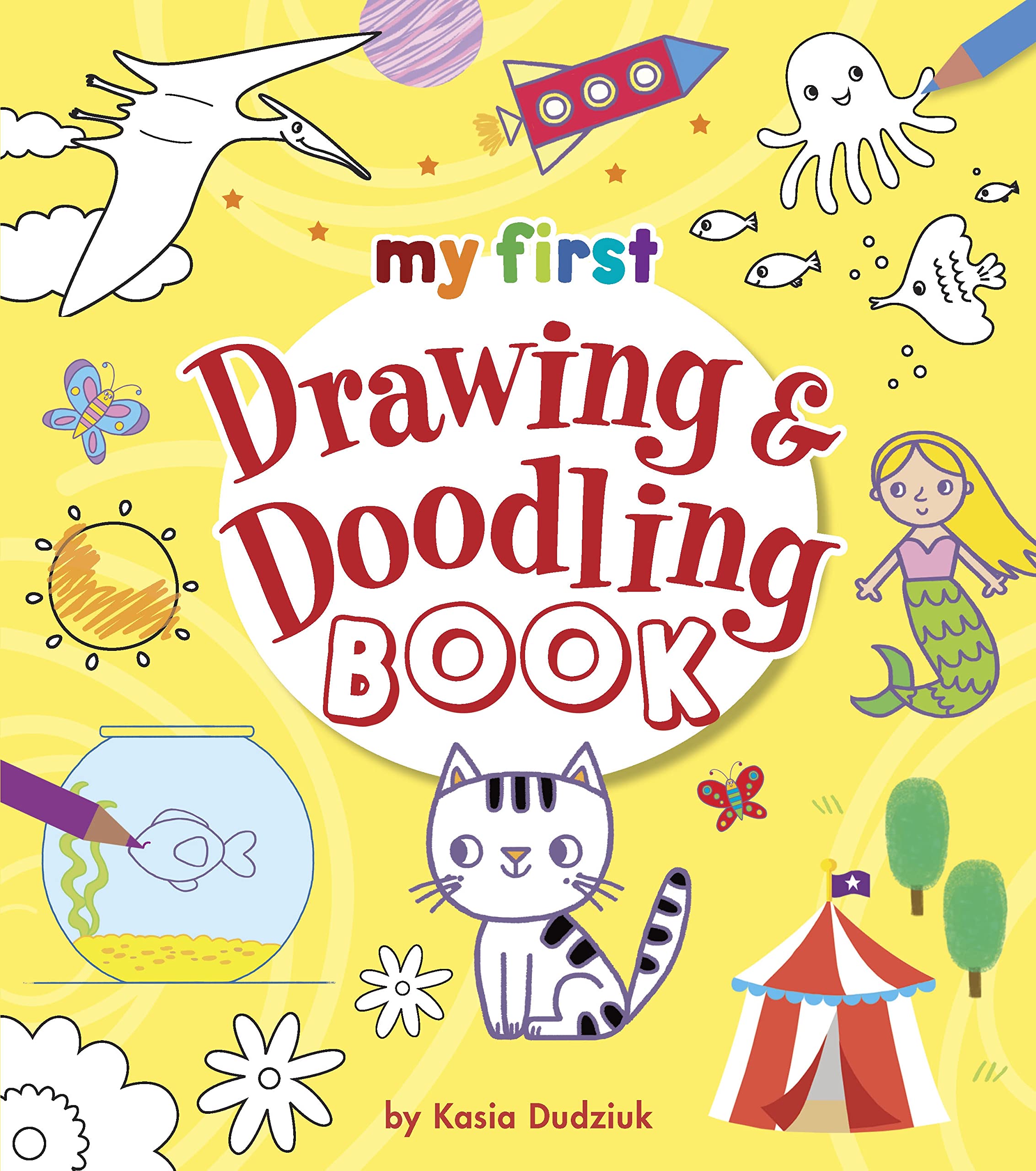 My First Drawing & Doodling Book (My First 24pp) : Dudziuk, Kasia, Moon ...
