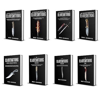 Knife Making: Bladesmithing 8-in-1 Mega Bundle: Make Knives and Swords ...