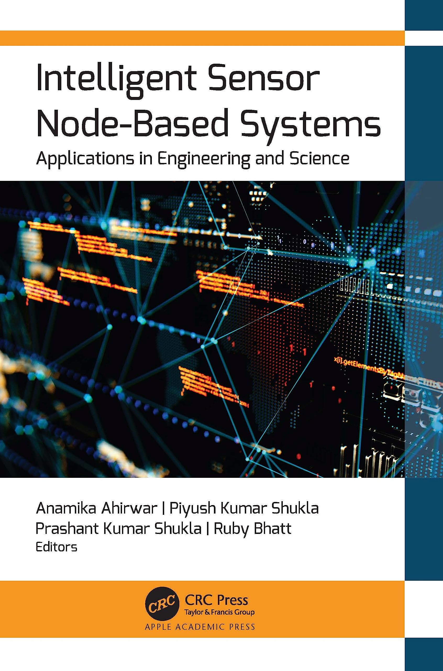 Intelligent Sensor Node-Based Systems: Applications in Engineering and ...