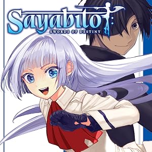 Amazon.com: Sayabito: Swords of Destiny Vol. 1 eBook : Isaki, Uta ...
