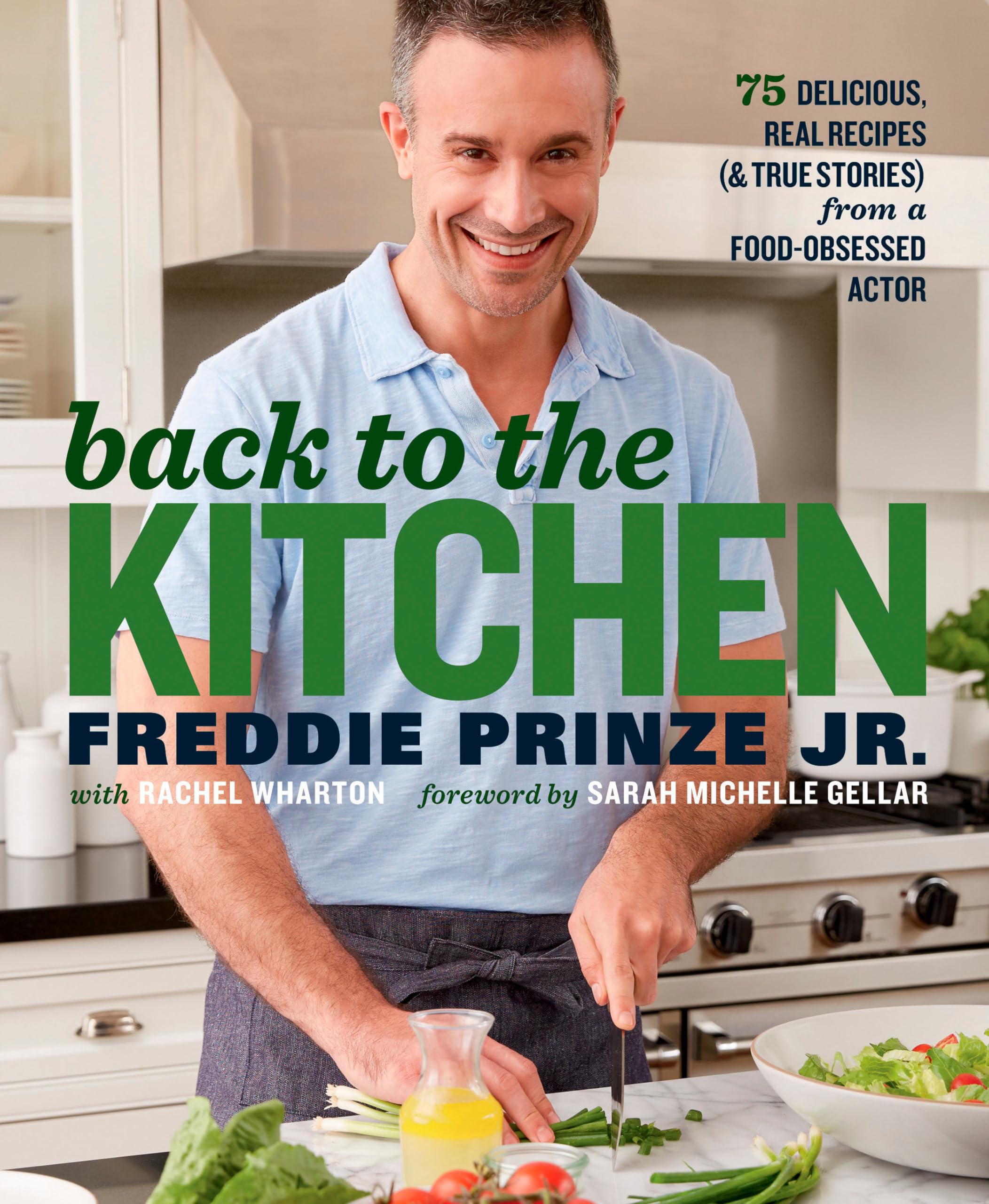 Back to the Kitchen: 75 Delicious, Real Recipes (& True Stories) from a ...