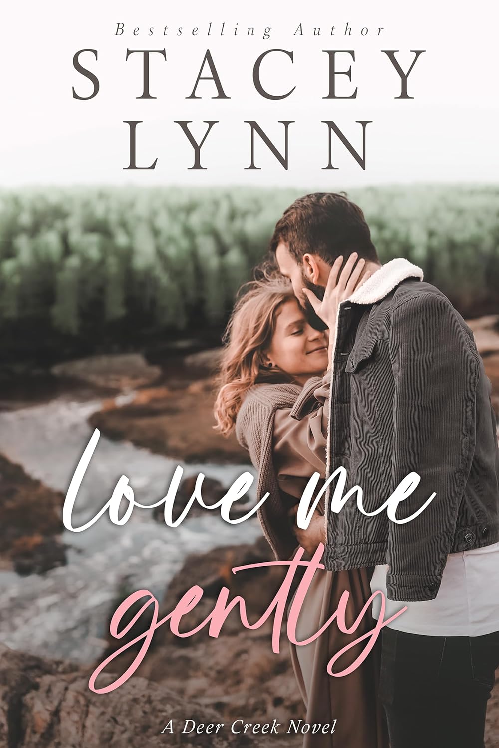 Love Me Gently (Deer Creek Novel Book 1) - Kindle edition by Lynn ...