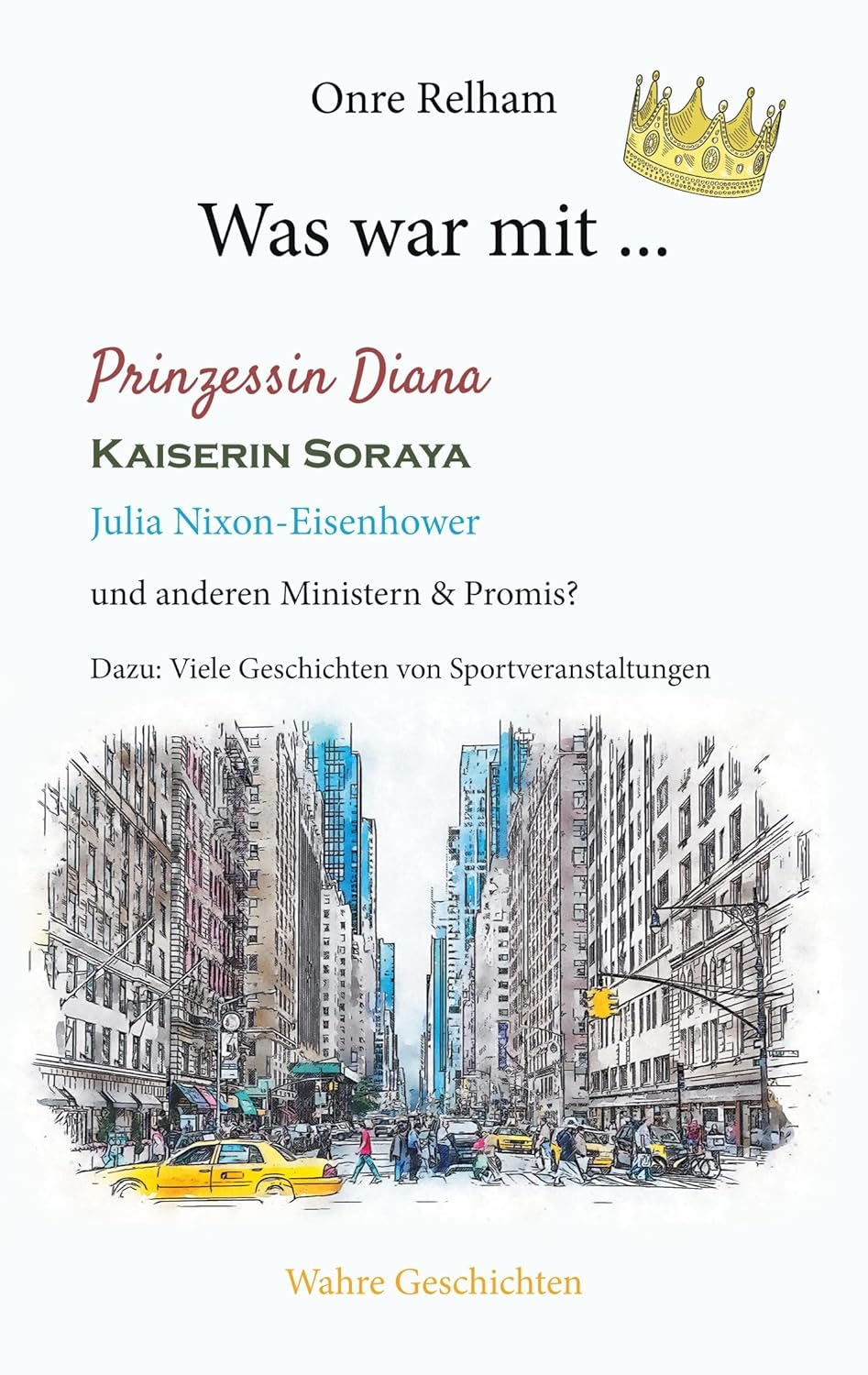 Amazon.com: Was war mit ... Prinzessin Diana, Kaiserin Soraya, Julia ...