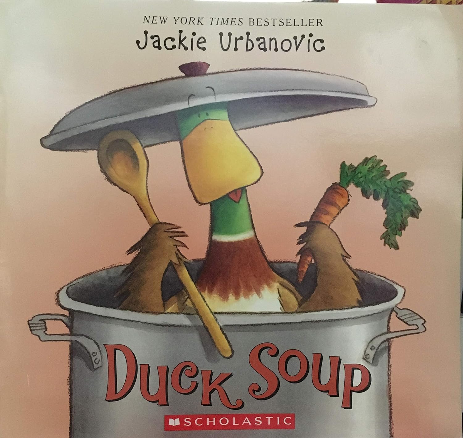 Duck Soup: Jackie Urbanovic: 9780545255608: Amazon.com: Books