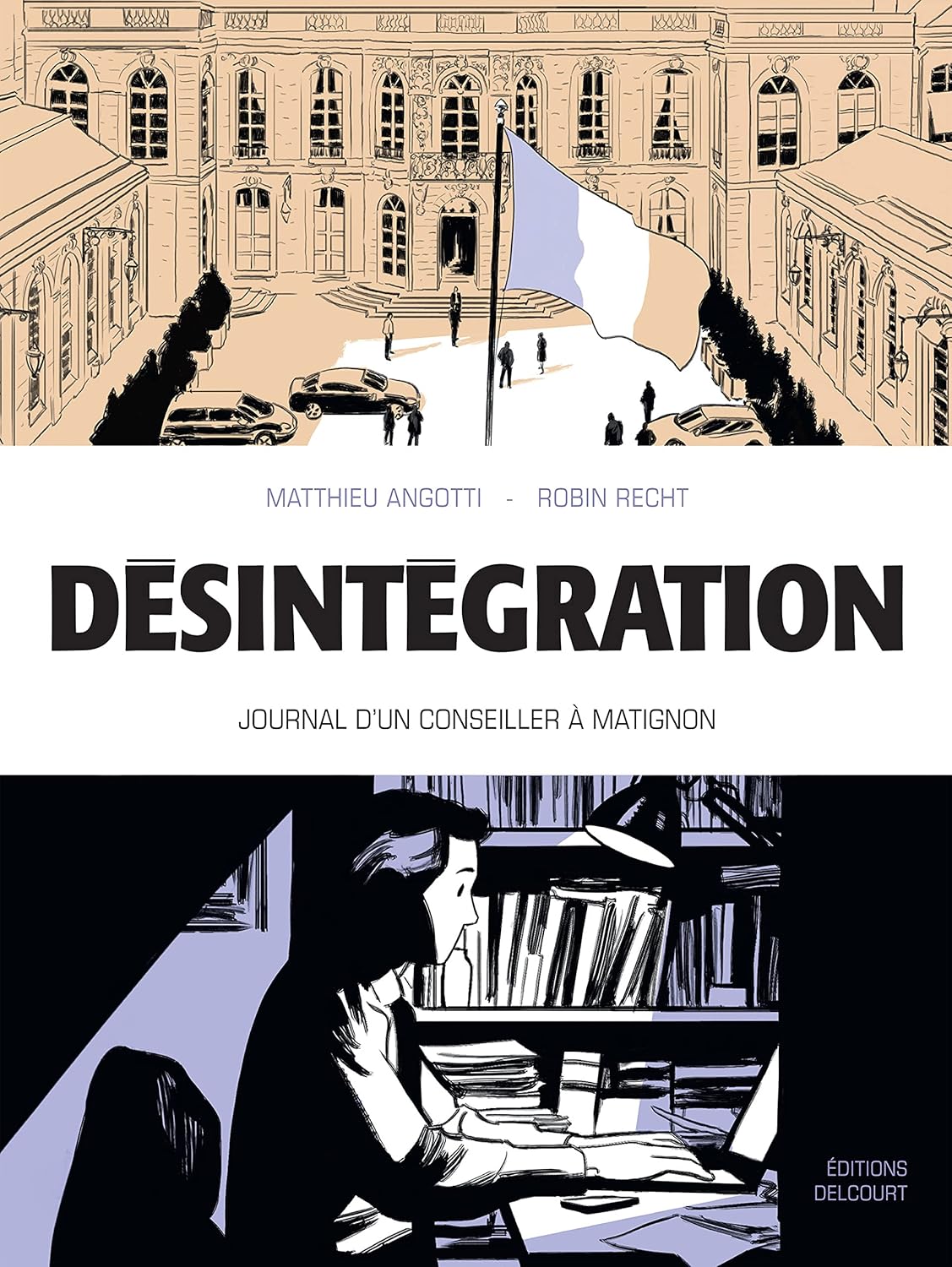 Amazon.com: Désintégration : Journal d'un conseiller à Matignon (Hors ...