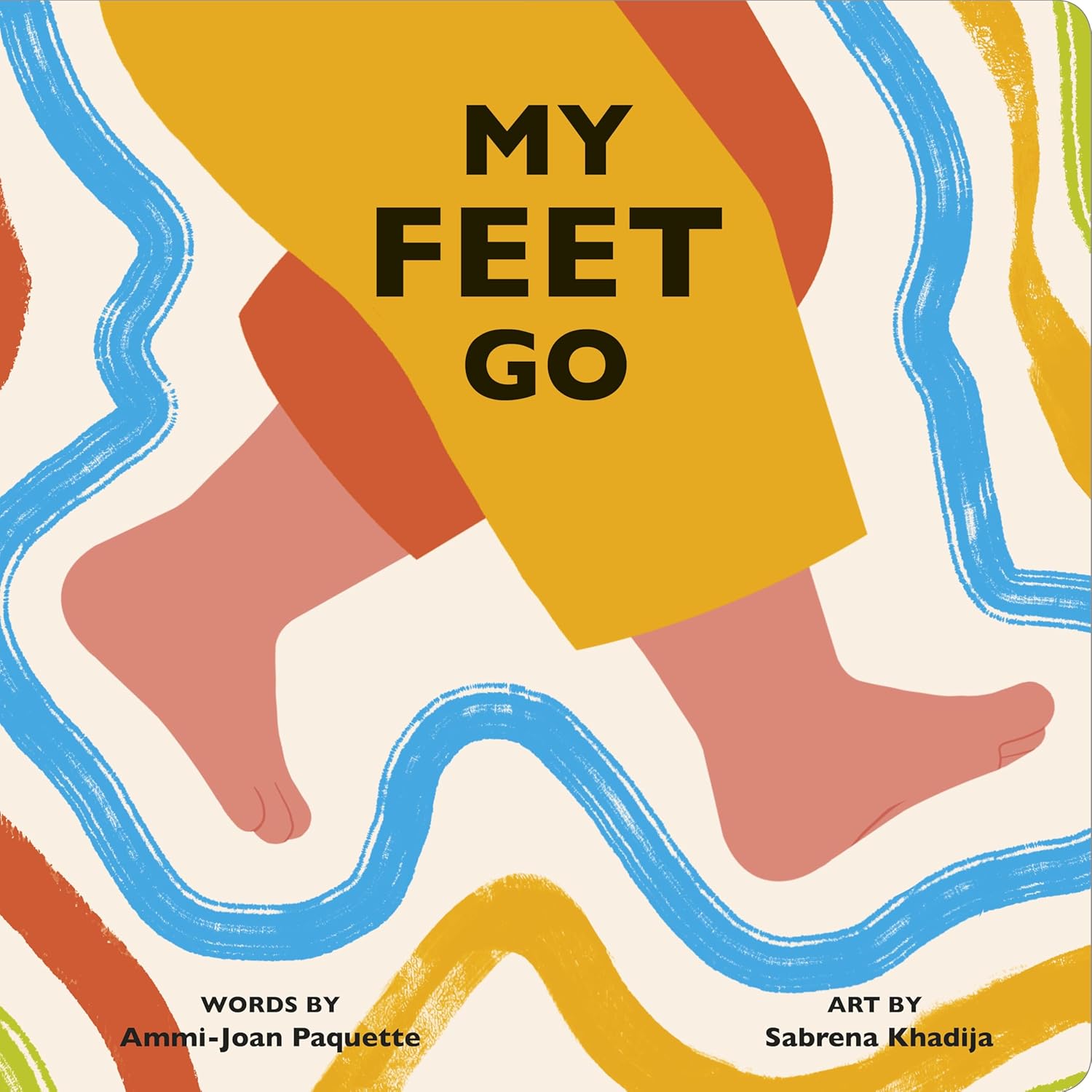 My Feet Go (Body Power) - Kindle edition by Paquette, Ammi-Joan ...