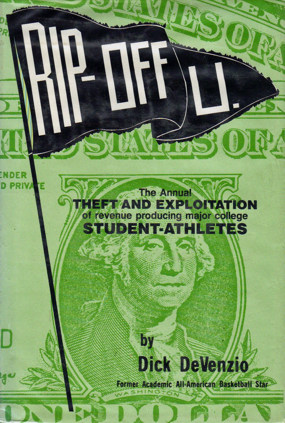 Rip-Off U: The Annual Theft and Exploitation of Major College Revenue ...