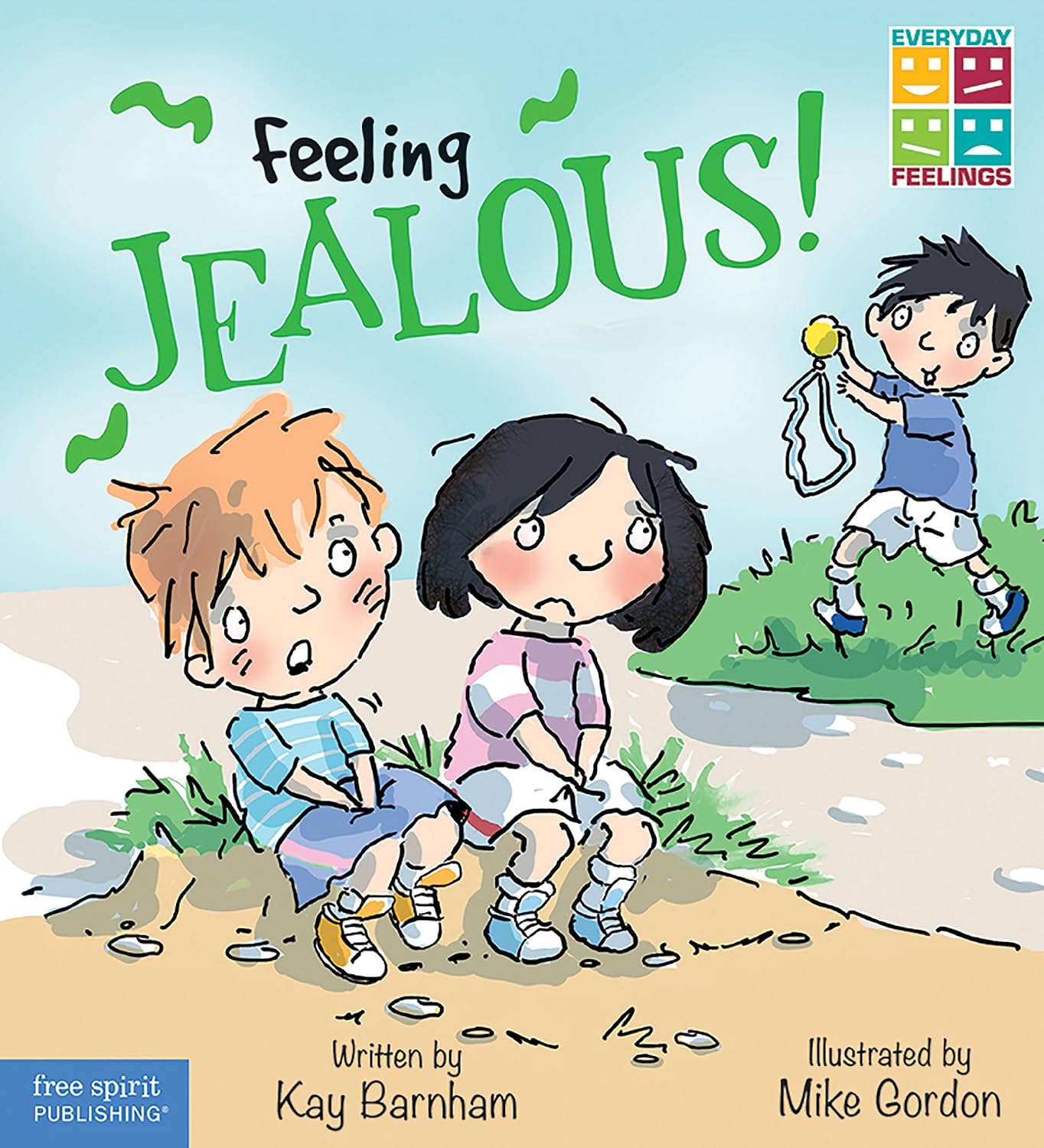 Feeling Jealous!: Barnham, Kay, Gordon, Mike: 9781631982521: Amazon.com ...