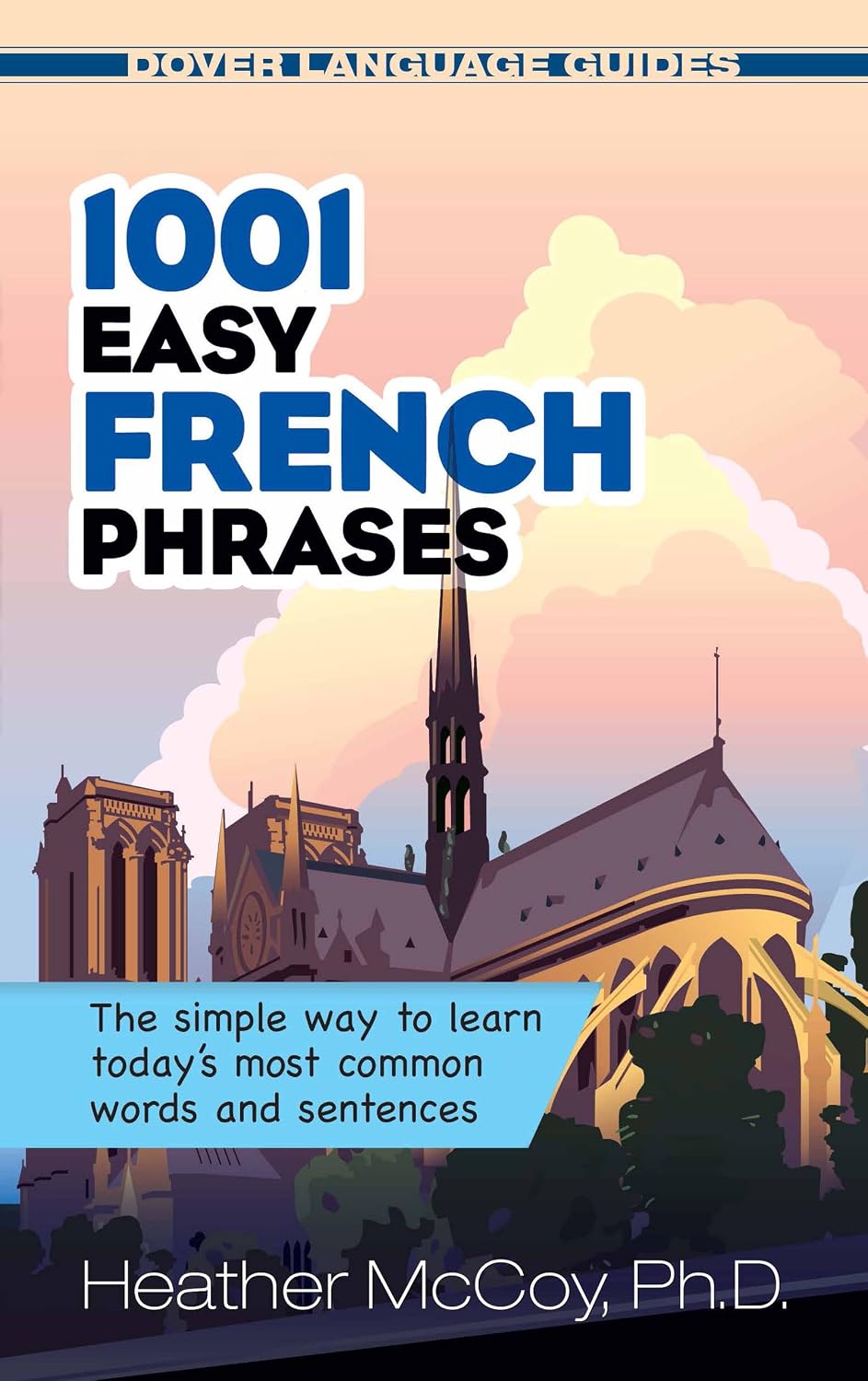 1001 Easy French Phrases (Dover Language Guides French): McCoy, Heather ...
