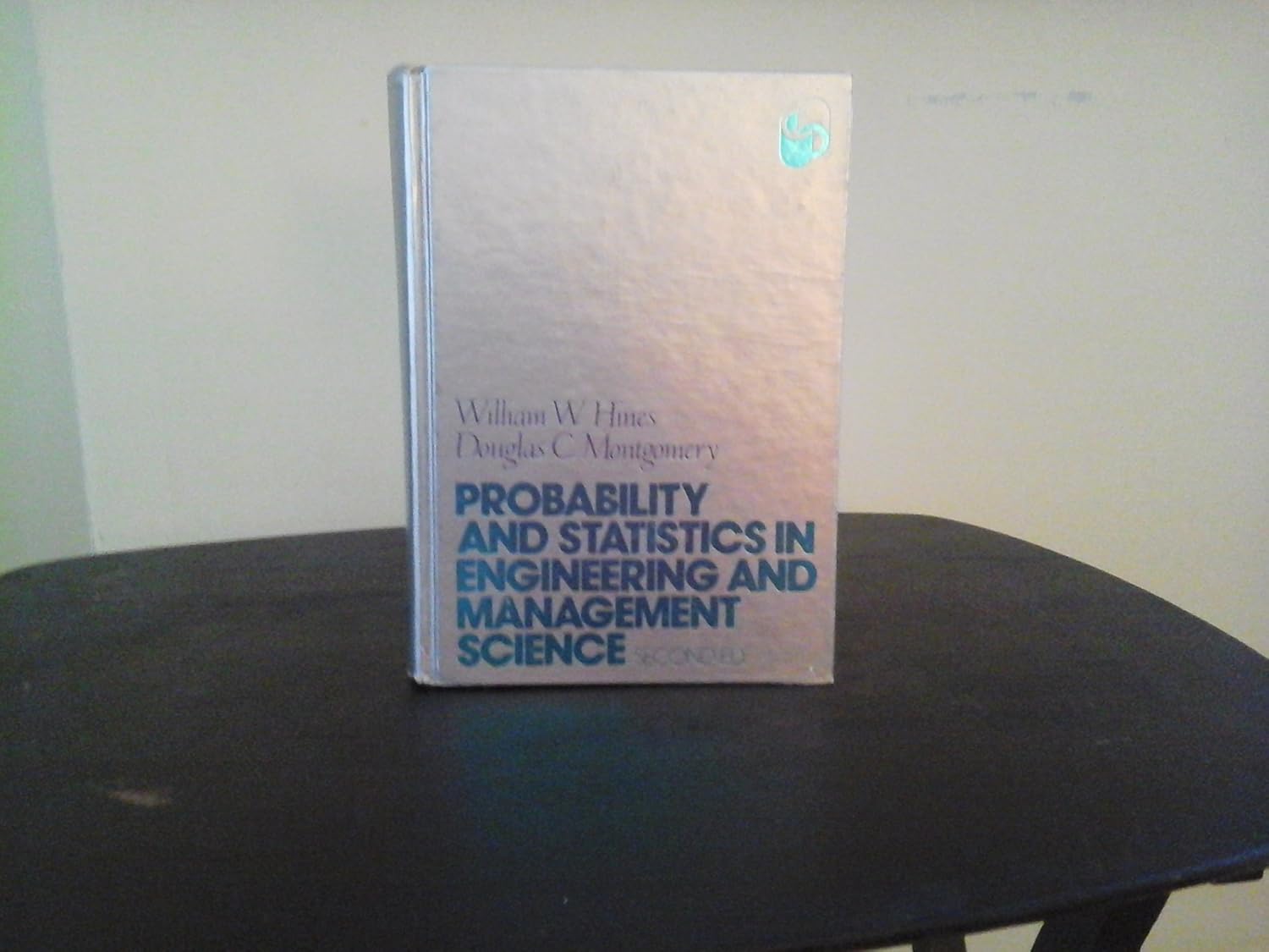 Probability and statistics in engineering and management science ...