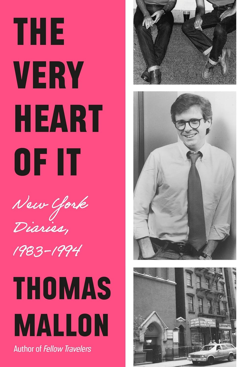 The Very Heart of It: New York Diaries, 1983-1994: Mallon, Thomas ...