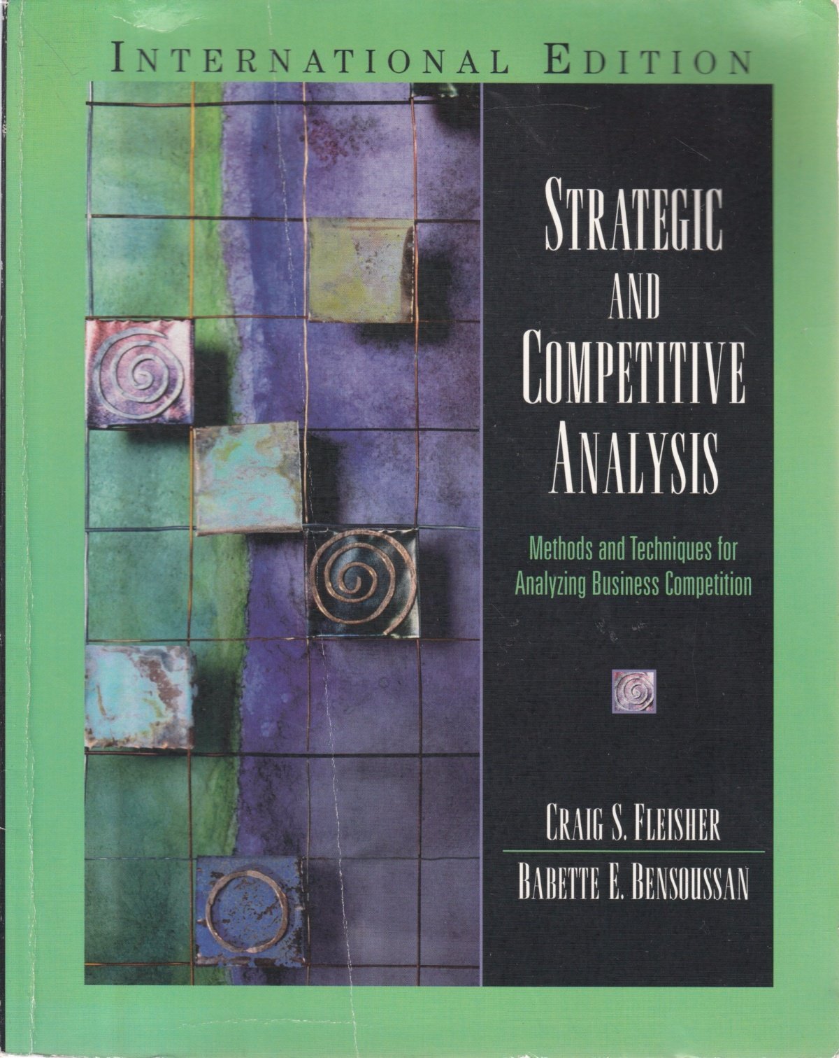 Strategic and Competitive Analysis: Methods and Techniques for ...