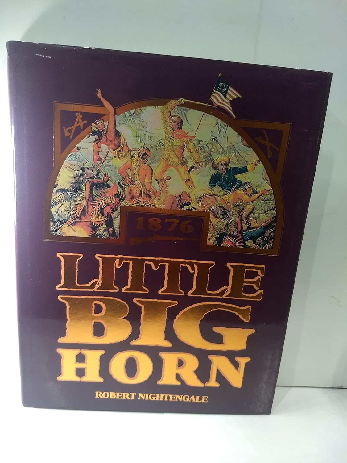 Little Big Horn: Nightengale, Robert: 9780965288903: Amazon.com: Books