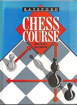 Amazon | Batsford Chess Course | Basman, Michael | Chess
