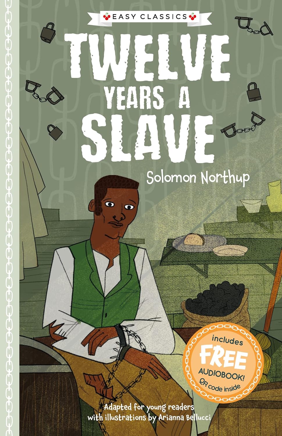 Twelve Years a Slave (Easy Classics): Gemma Barder: 9781782268550 ...