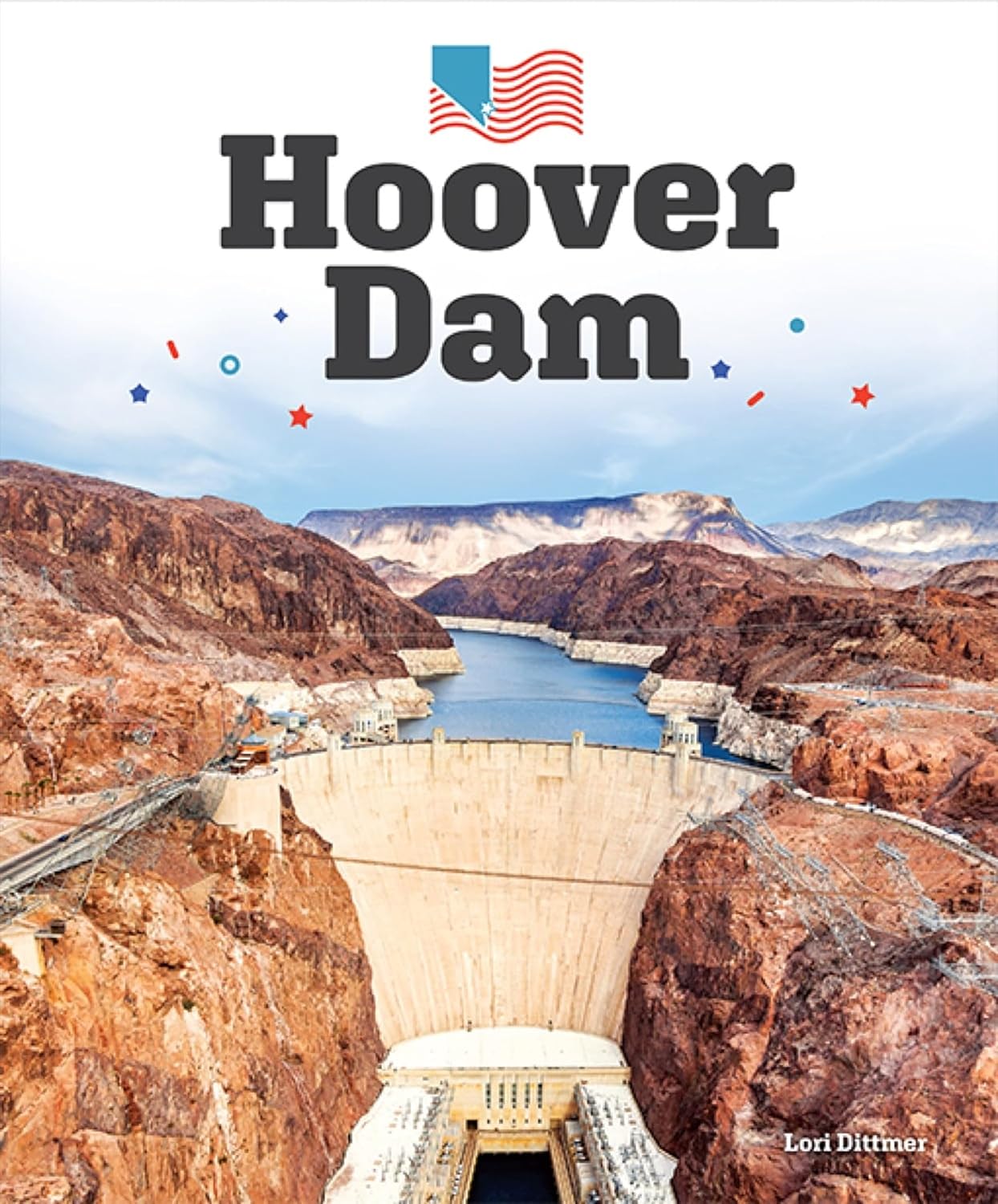 Hoover Dam (Landmarks of America): Dittmer, Lori: 9781628326895: Amazon ...