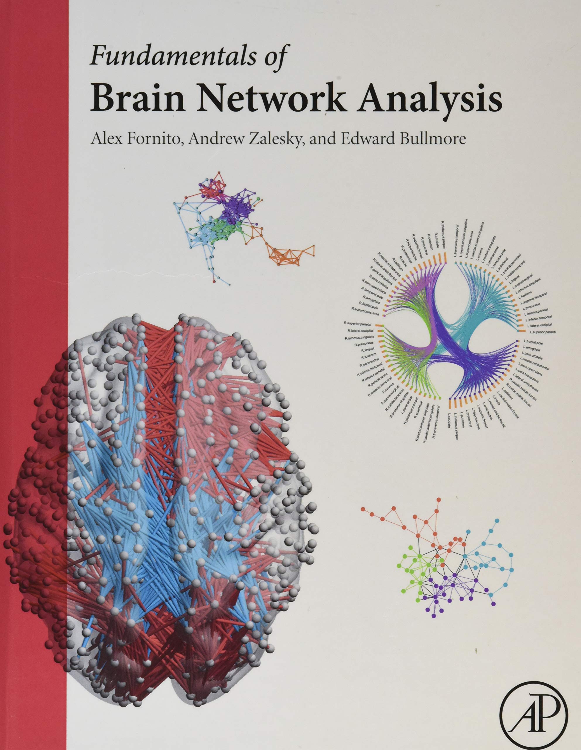 Fundamentals of Brain Network Analysis: 9780124079083: Medicine ...