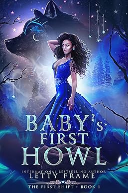 Baby's First Howl (The First Shift Book 1) - Kindle edition by Frame ...