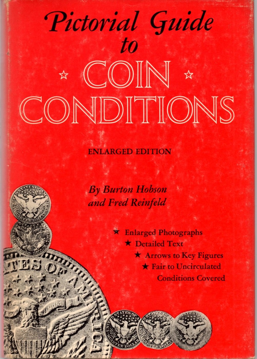Pictorial Guide to Coin Conditions (Enlarged Edition): Burton Hobson ...