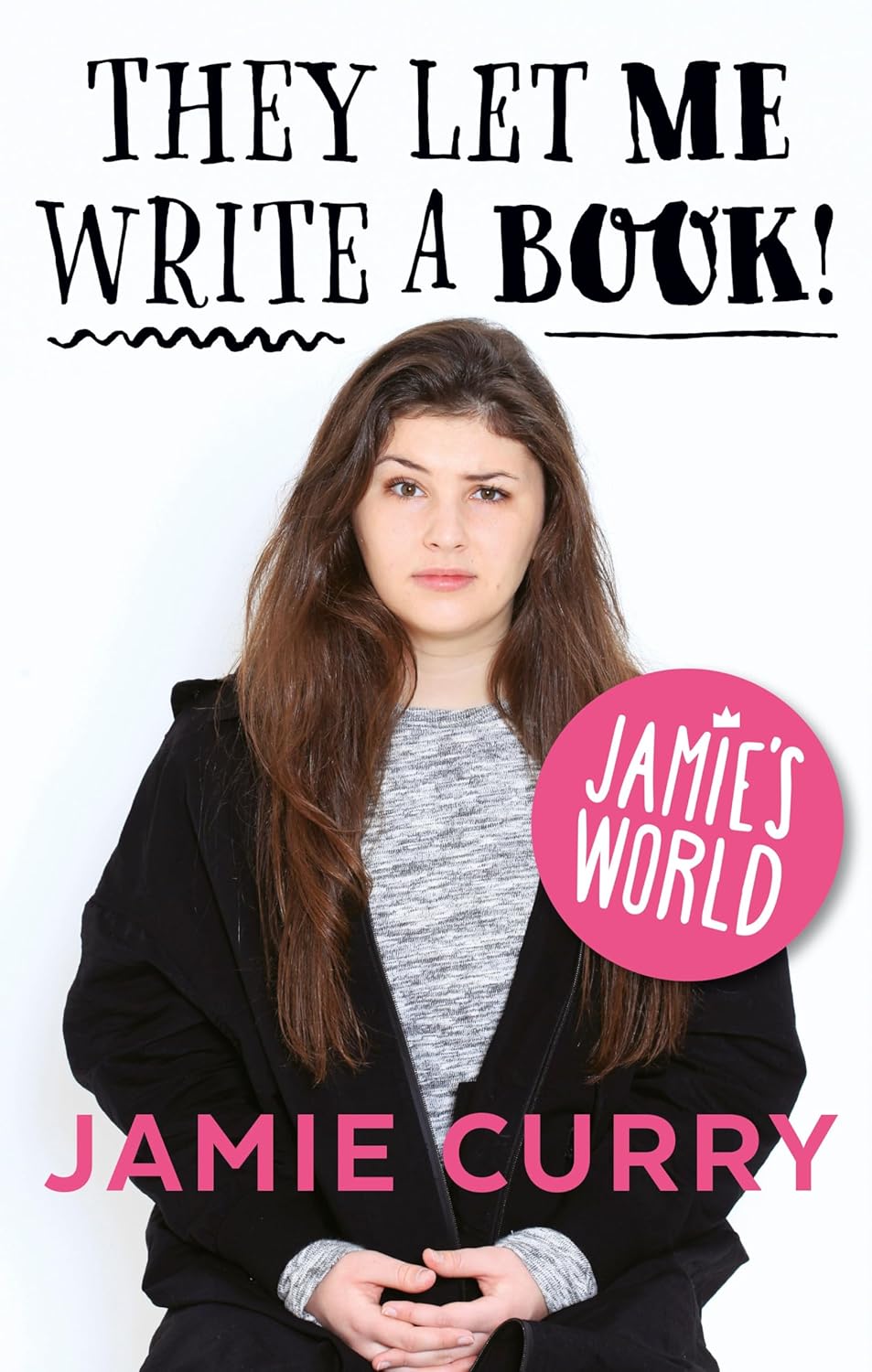 Amazon.com: Jamie's World: They Let Me Write A Book!: 9781775540878 ...