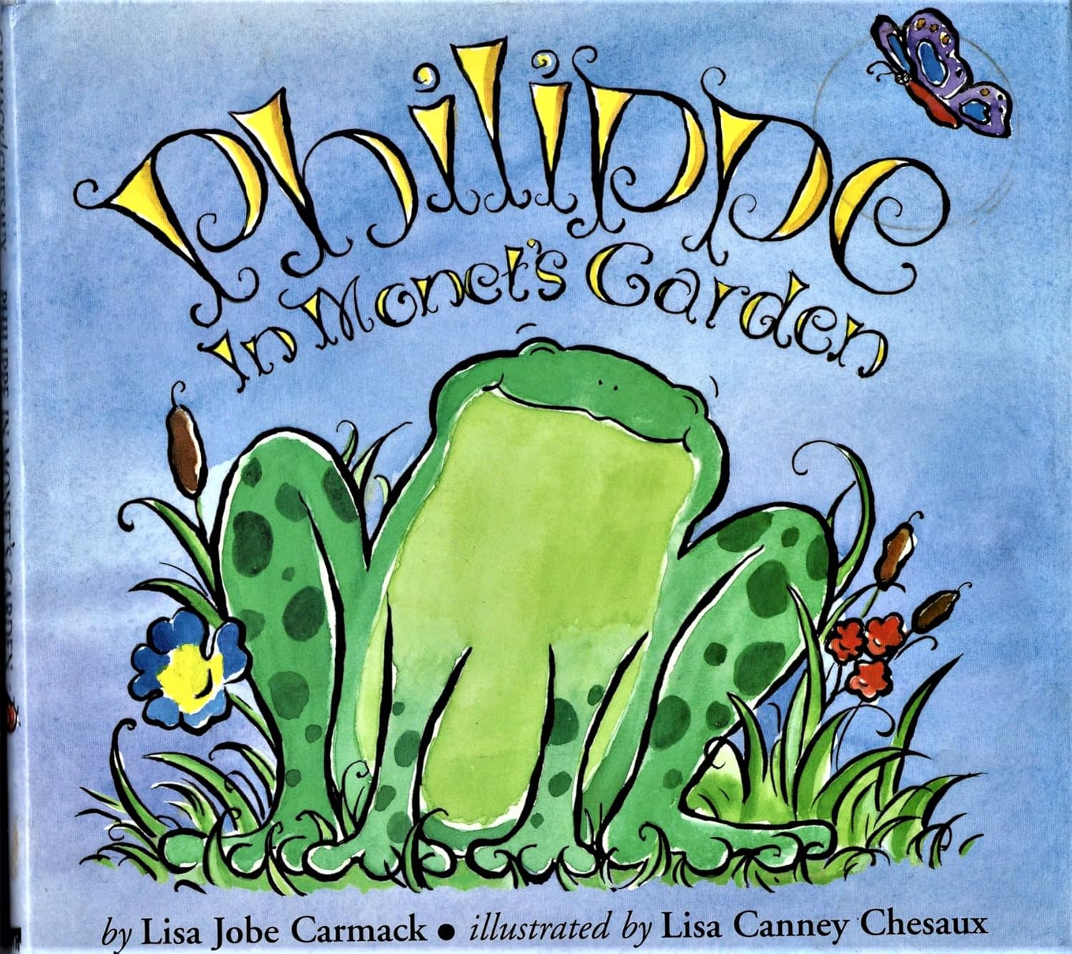 Philippe in Monet's Garden: Carmack, Lisa Jobe: Amazon.com: Books