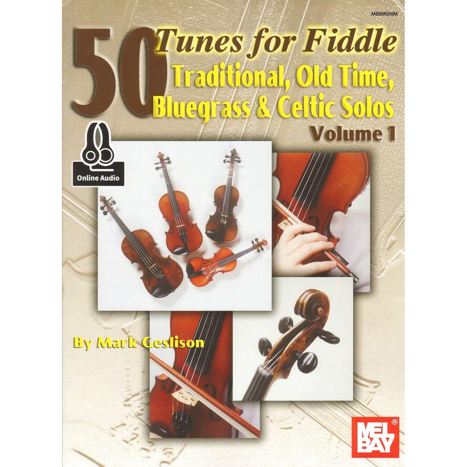 50 Tunes for Fiddle Volume 1: Traditional Old Time Bluegrass & Celtic ...