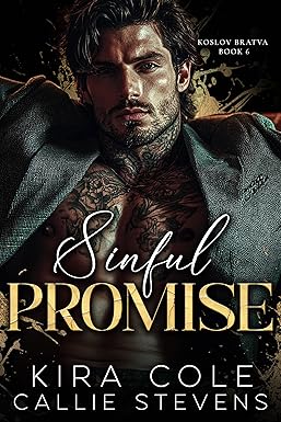 Amazon.com: Sinful Promise: A Bodyguard Russian Mafia Romance (Koslov Bratva Book 6) eBook ...